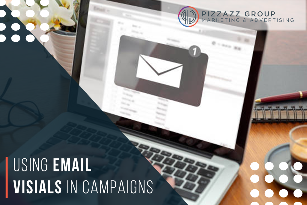 Email Visuals: Pizzazz Group Columbus, OH